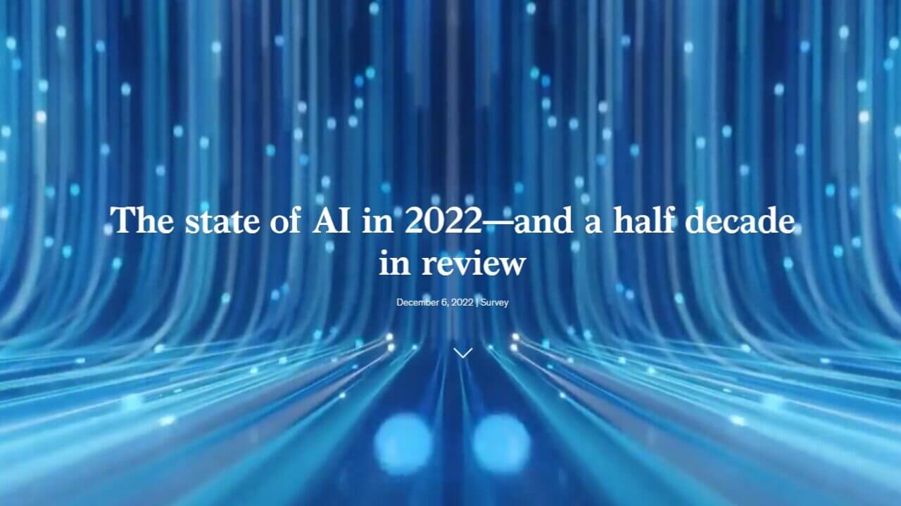 McKinsey Technology Trends Outlook 2022: i dati su AI e machine ...